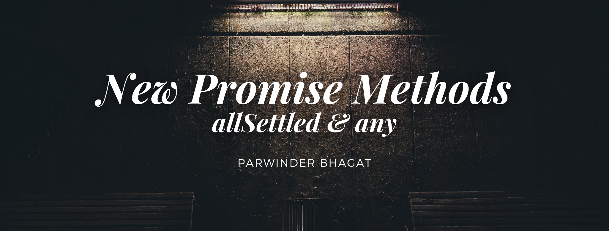 New Promise Methods Allsettled And Any Brain Dump